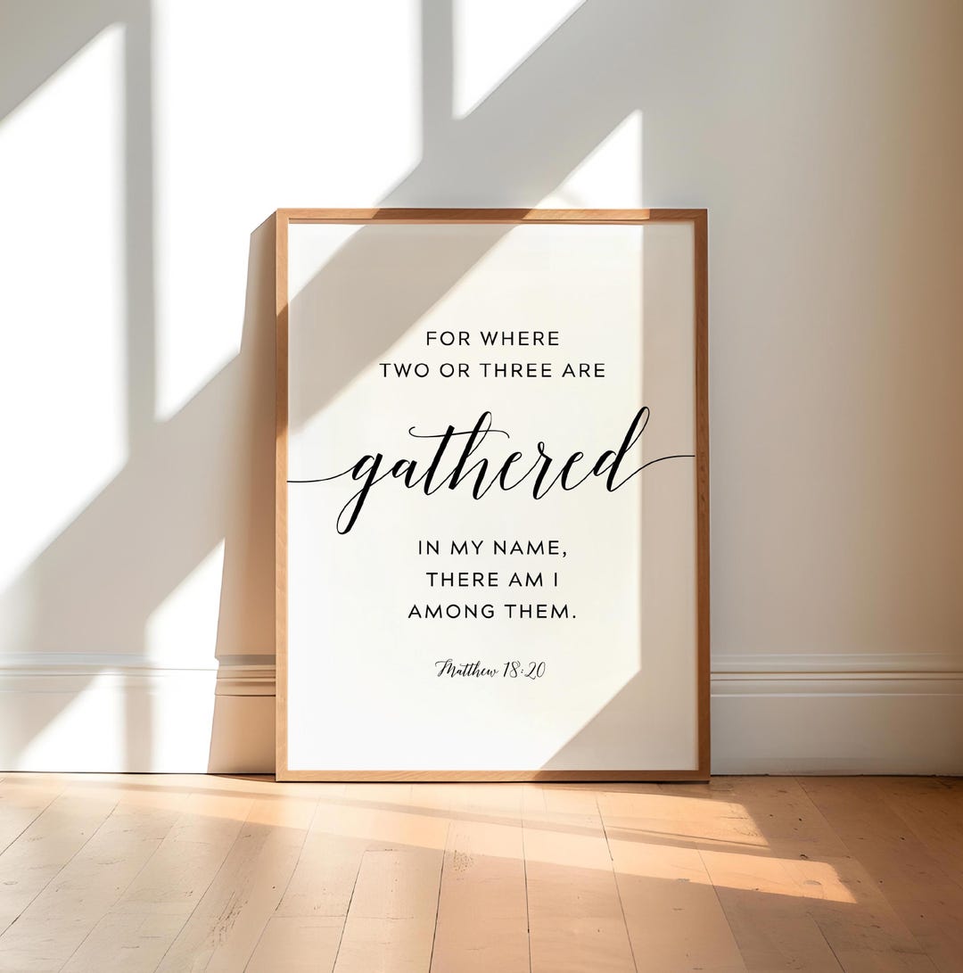 Matthew 18:20 Bible Verse Wall Art, Modern Christian Scripture Print ...