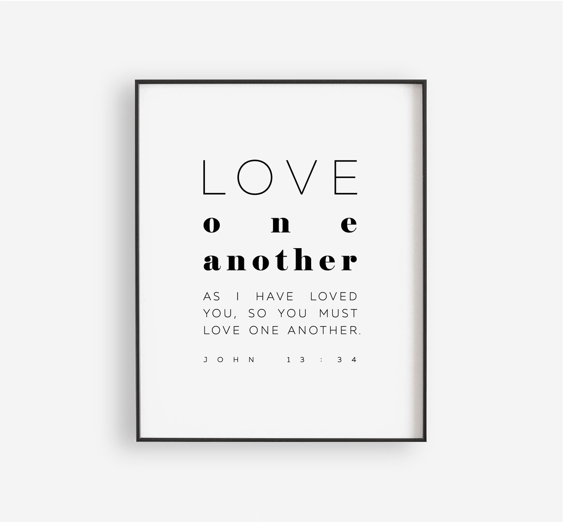 John 13:34 Love One Another Bible Verse Printable Wall Art | Etsy