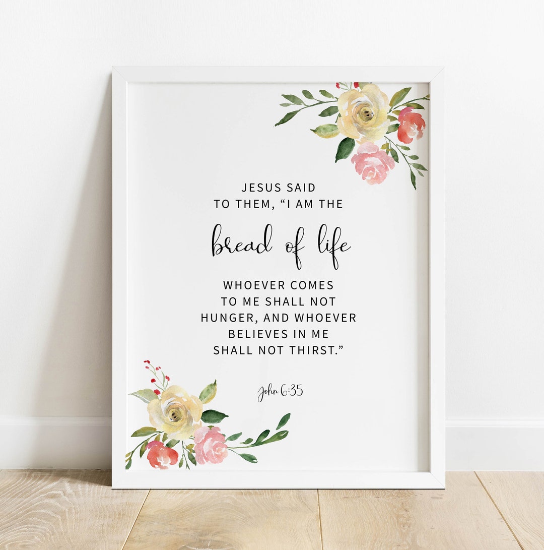 John 6:35 I Am the Bread of Life Bible Verse Wall Art - Etsy
