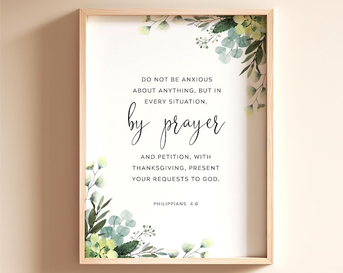 Philippians 4:6 Do Not Be Anxious Bible Verse Wall Art, Scripture Print ...