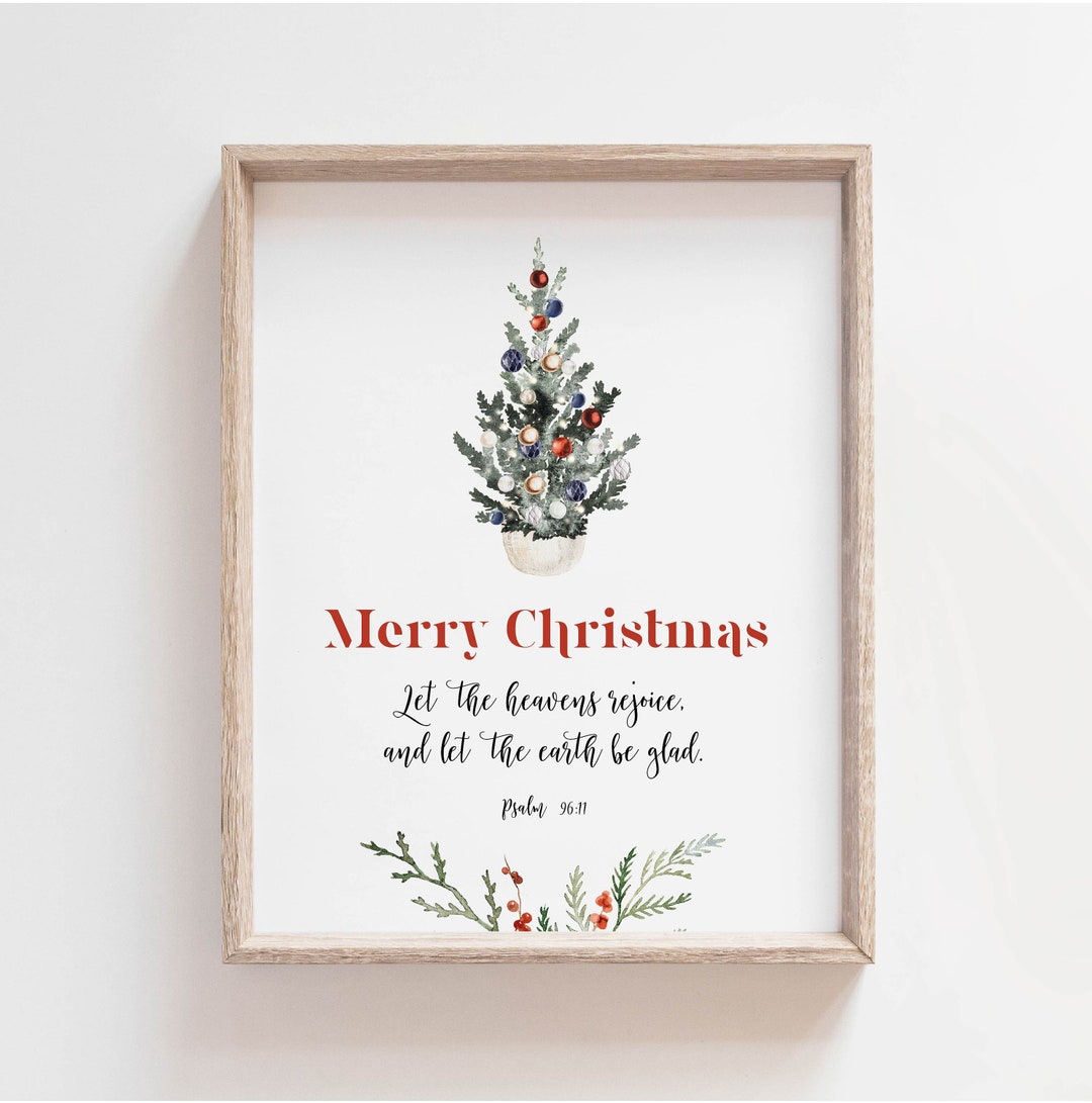 Psalm 96:11 Let the Heavens Rejoice Printables, Bible Verse Christmas ...
