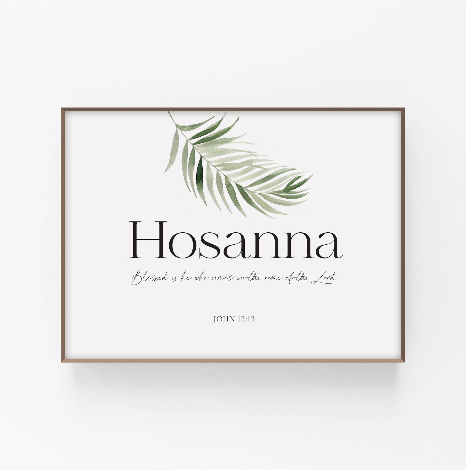 John 12:13 Hosanna Bible Verse Wall Art, Printable Wall Art, Hosanna ...