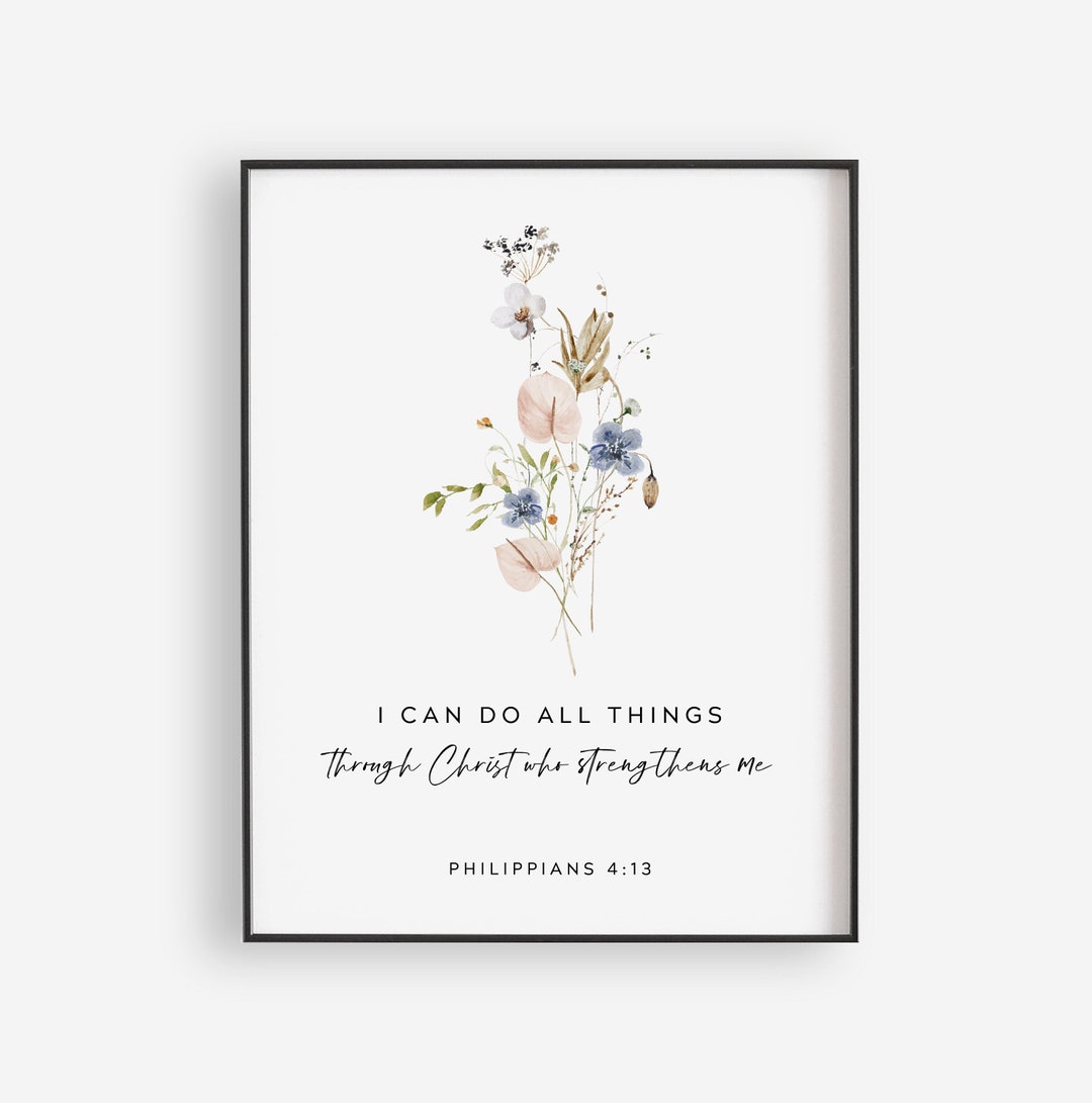 Philippians 4:13 I Can Do All Things Through Christ Bible Verse Wall ...