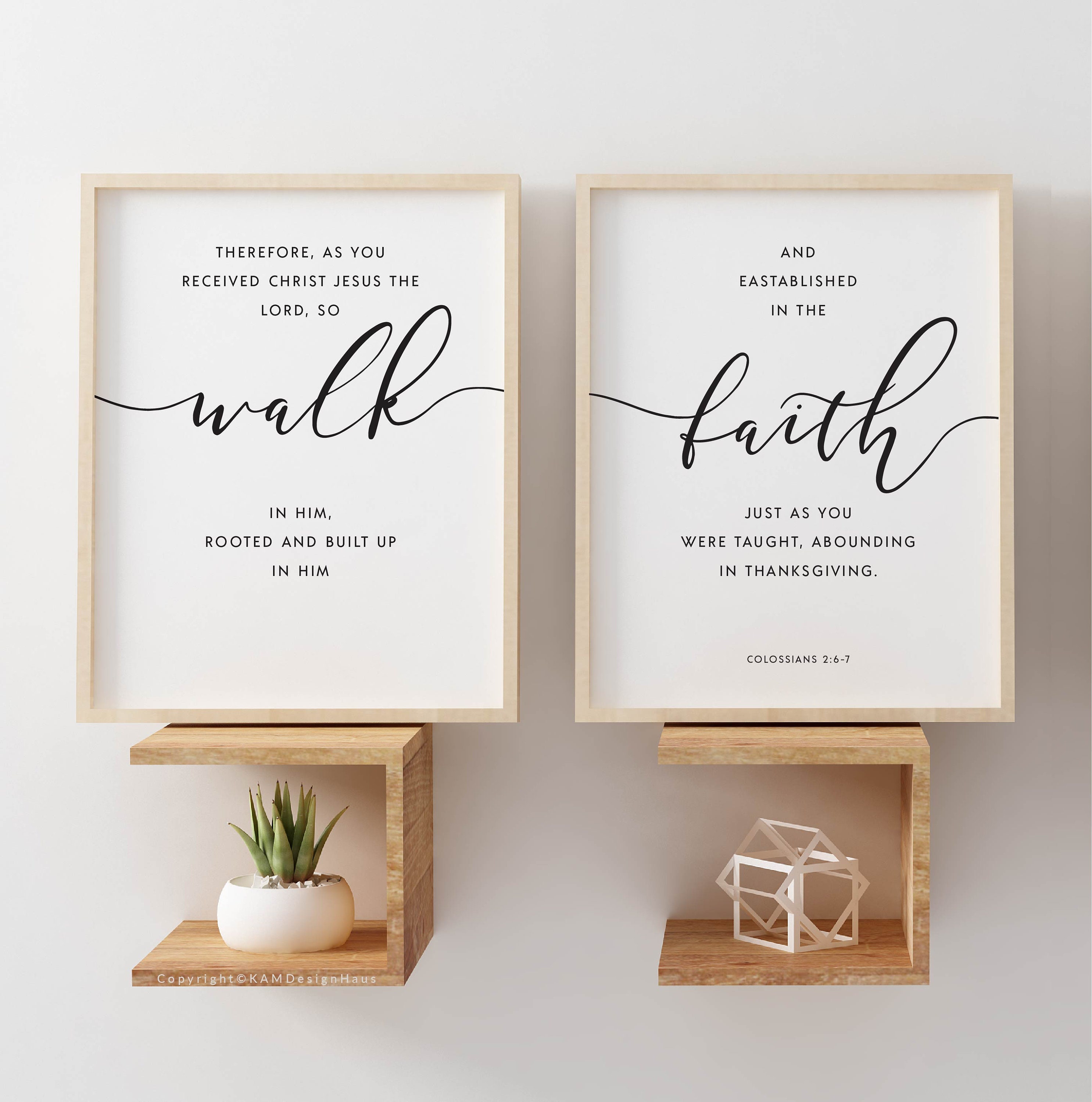 Colossians 2:6-7 Walk in Him Bible Verse Printable Wall Art | Etsy