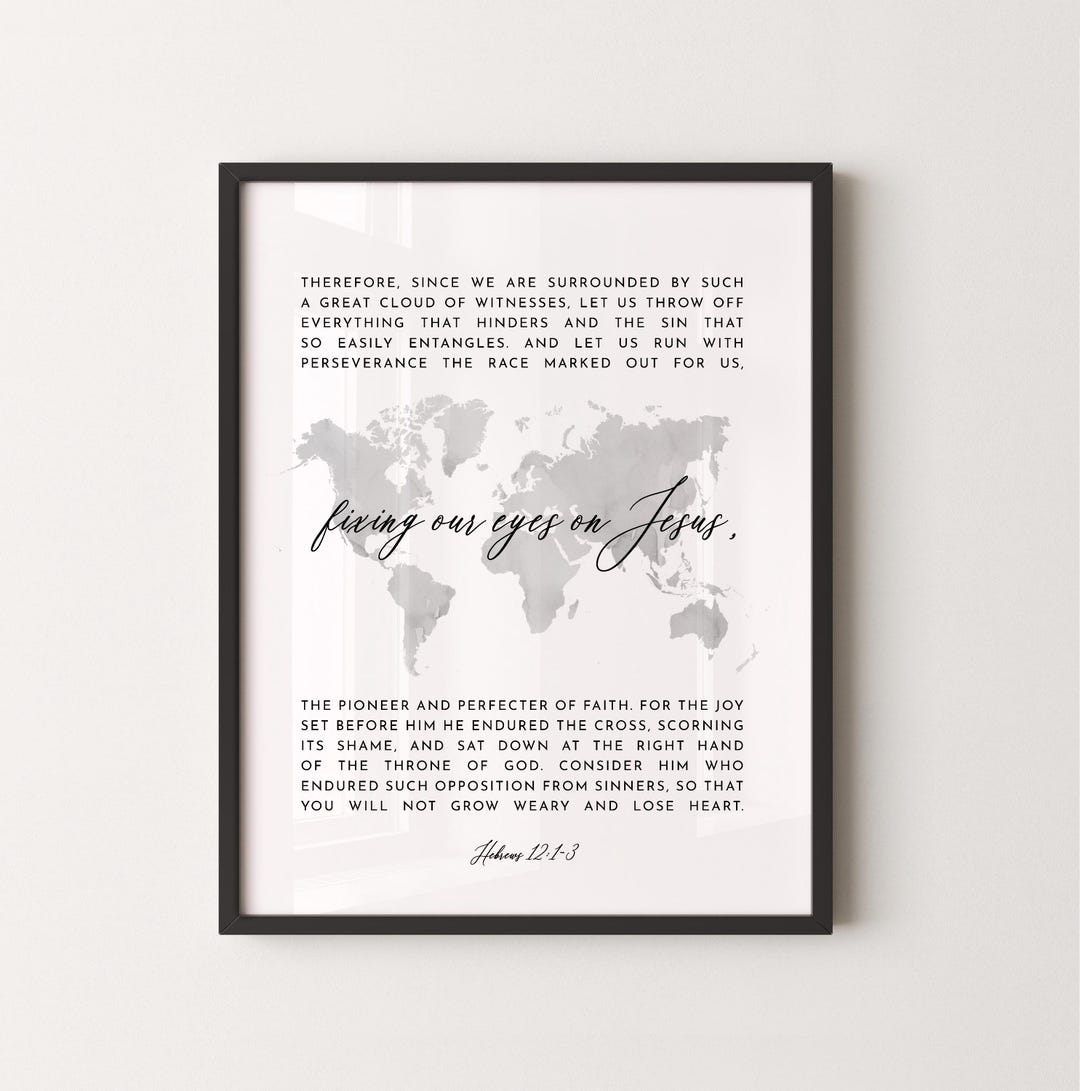 Hebrews 12:1-3 World Map Bible Verse Wall Art, Printable Wall Art ...