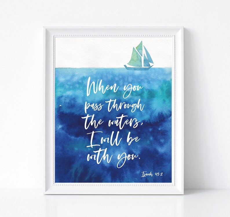 Isaiah 43:2 I will Be With You Bible Verse Wall Art Printable | Etsy