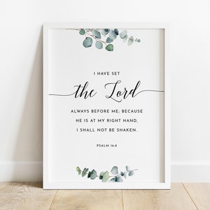Psalm 16:8 I Shall Not Be Shaken Scripture Wall Art, Printable Wall Art ...