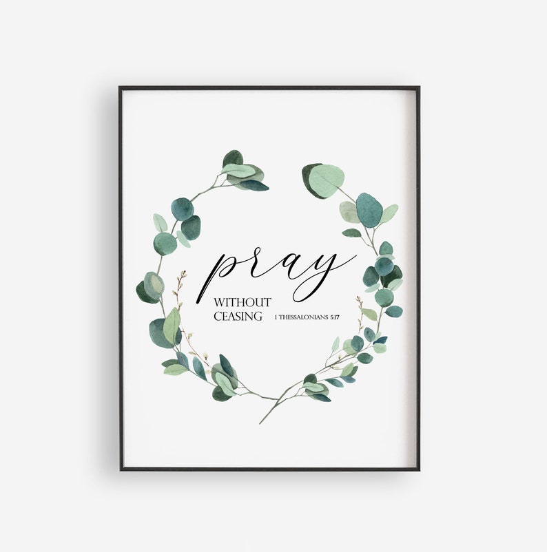 Pray Without Ceasing Bible Verse Wall Art Printable Wall Art - Etsy