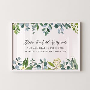 Psalm 103:1 Bless the Lord O My Soul Bible Verse Wall Art, Printable ...