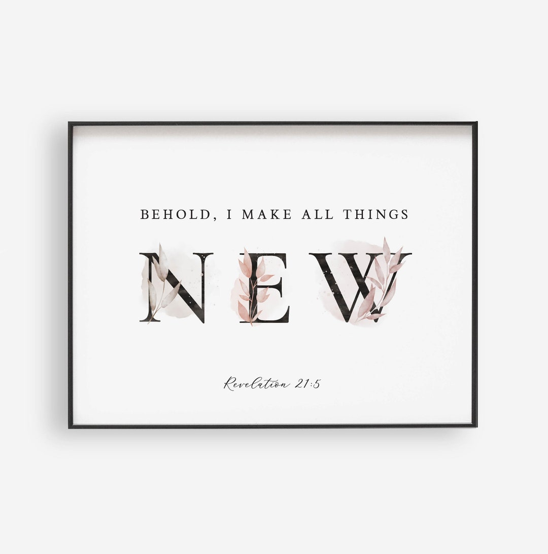 Revelation 21:5 KJV All Things New Bible Verse Print - Etsy
