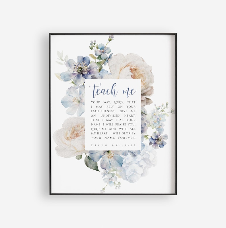 Psalm 86:11-12 Teach Me Bible Verse Wall Art, Printable Wall Art ...