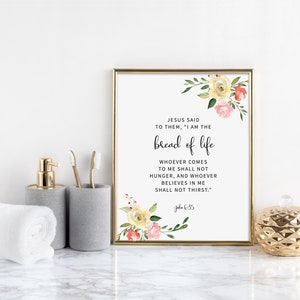 John 6:35 I Am the Bread of Life Bible Verse Wall Art, Printable Wall ...