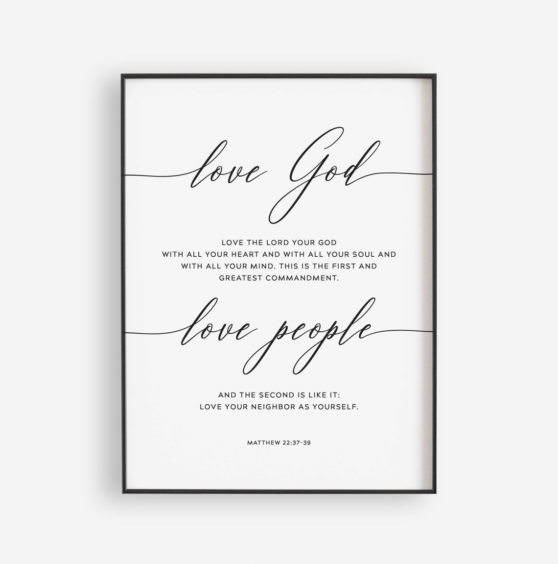 Matthew 22:37-39 Love God Love People Bible Verse Wall Art - Etsy