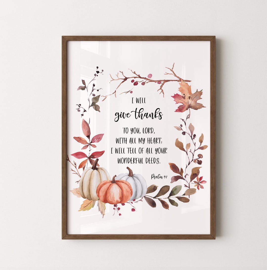 Psalm 9:1 Give Thanks to You Bible Verse Print, Printable Wall Art ...
