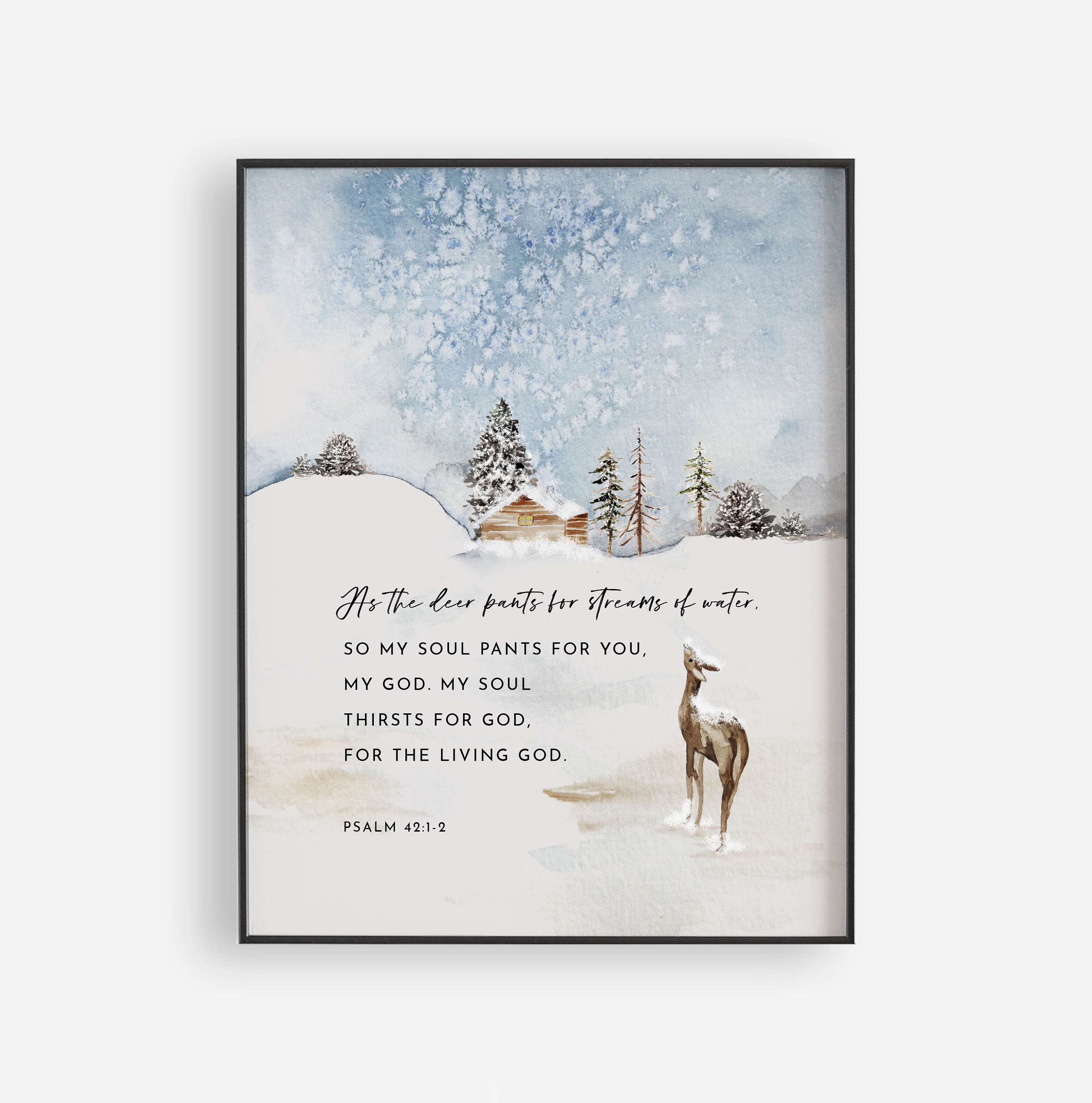 Psalm 42:1-2 Winter Bible Verse Printable Wall Art Winter - Etsy