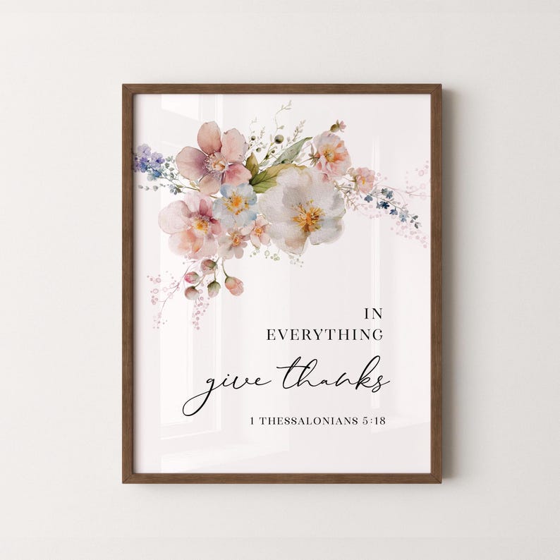 1 Thessalonians 5:18 Give Thanks Bible Verse Wall Art, Printable Wall ...