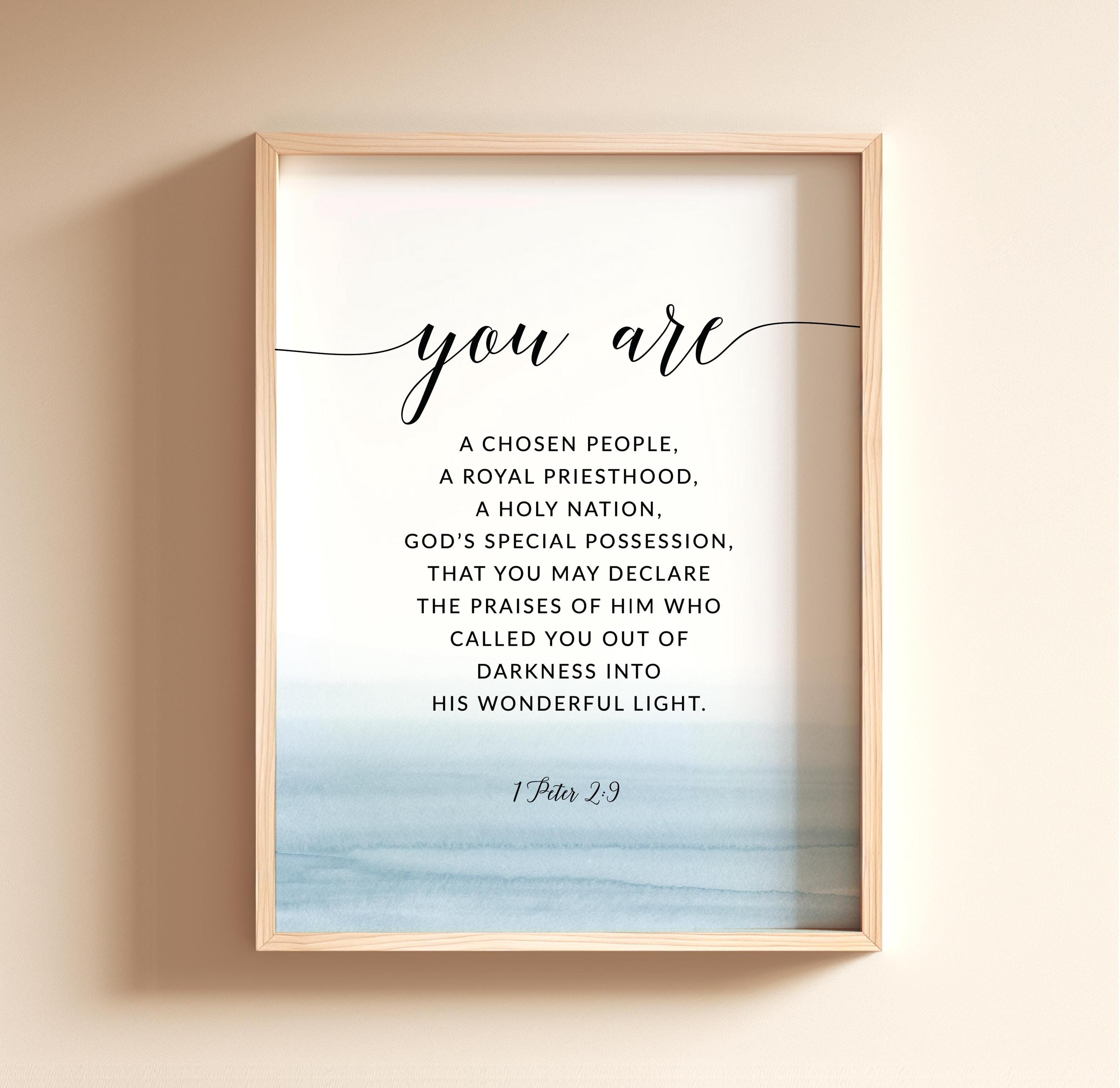1 Peter 2:9 You Are A Chosen People Bible Verse Printable Wall Art ...