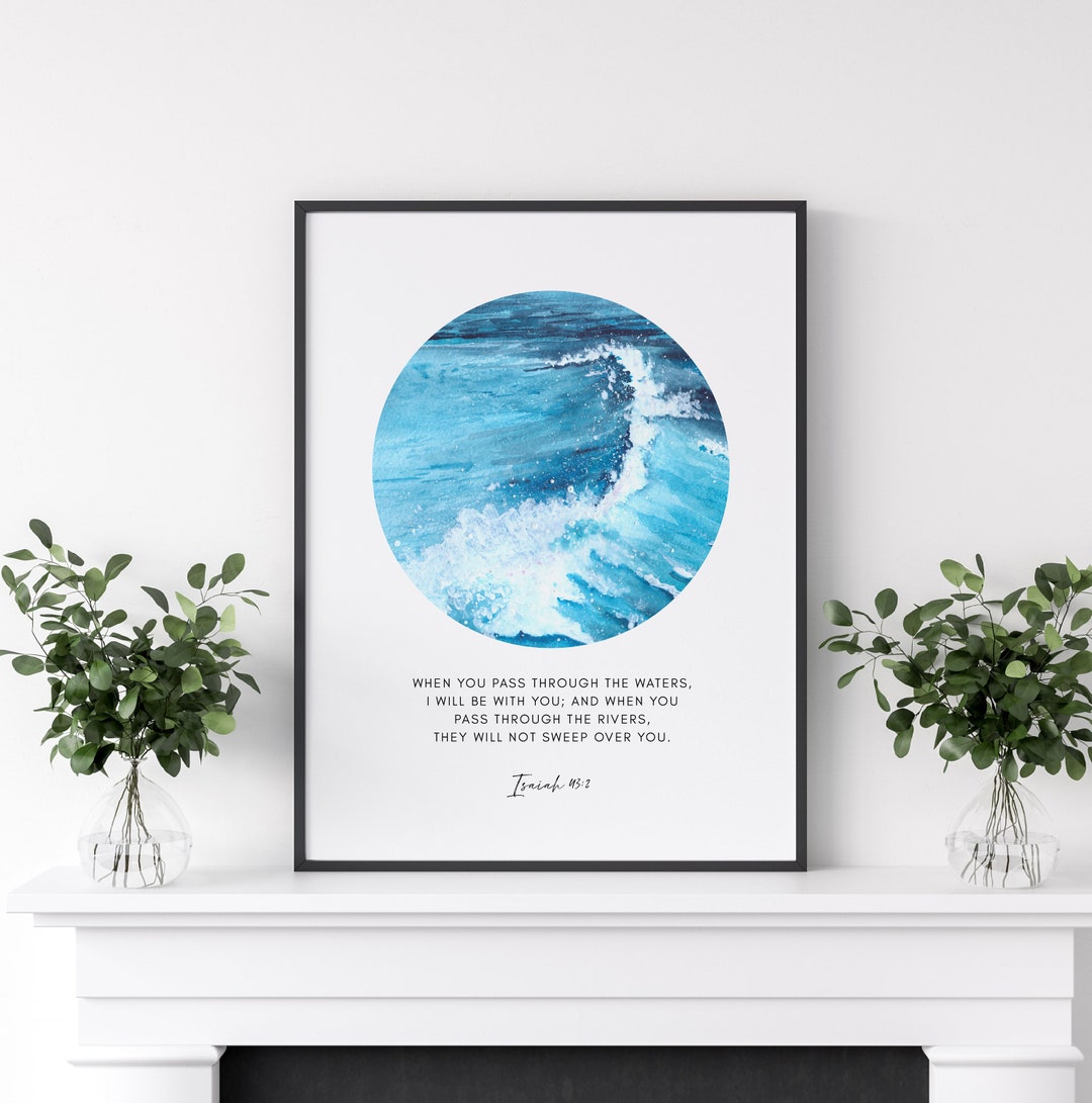 Isaiah 43:2 I Will Be With You Bible Verse Wall Art Printable - Etsy