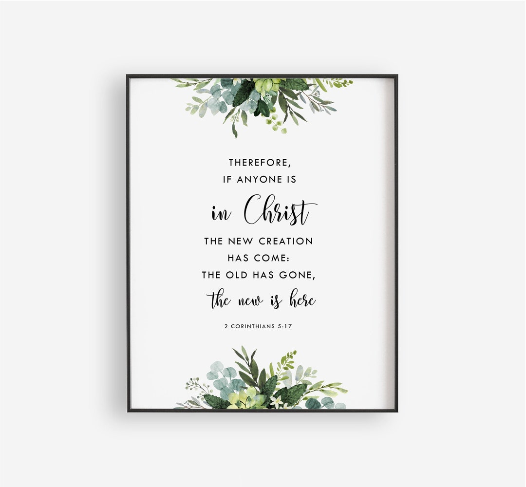 2 Corinthians 5:17 New Creation Bible Verse Printable Wall - Etsy