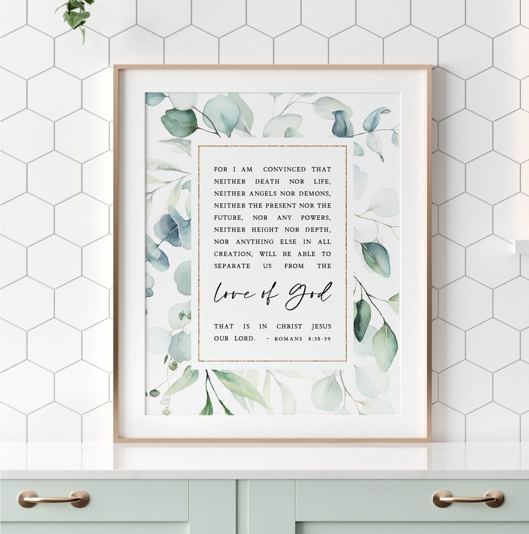 Romans 8:38-39 Love of God Bible Verse Printable Wall Art - Etsy