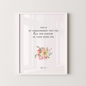 John 15:9-12 Love One Another Bible Verse Printable Wall Art, Christian ...
