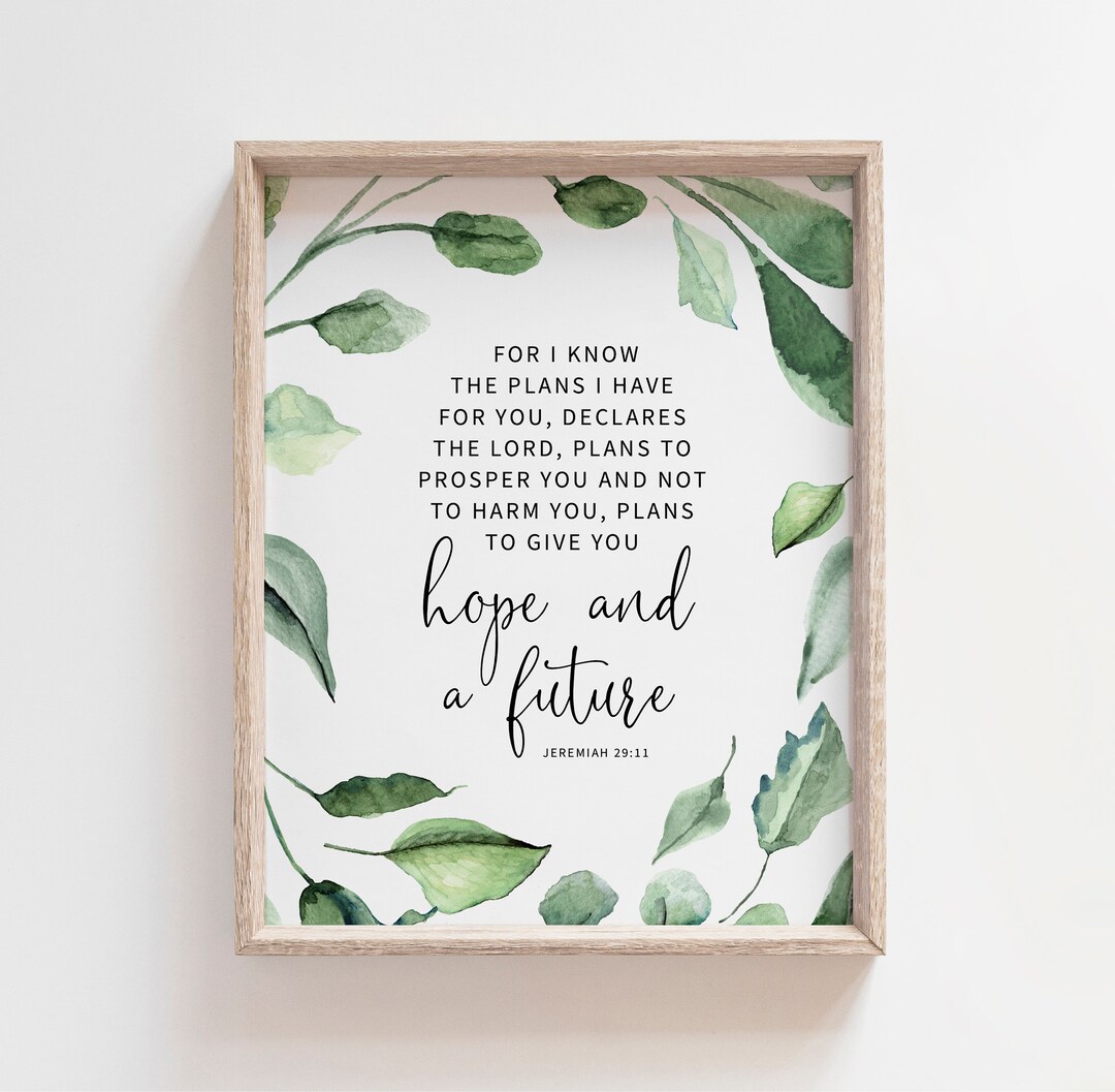 Jeremiah 29:11 for I Know the Plans Bible Verse Wall Art, Printable ...