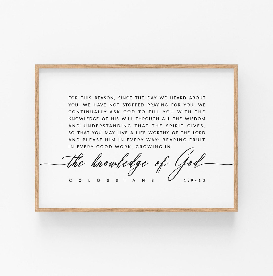 Colossians 1:9-10 Knowledge of God Bible Verse Wall Art, Printable Wall ...