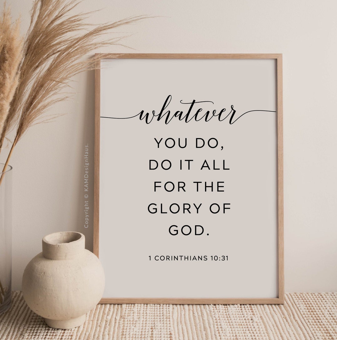 1 Corinthians 10:31 for the Glory of God Bible Verse Wall Art ...
