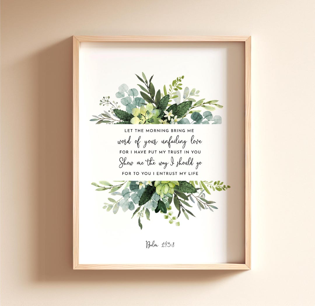 Psalm 143:8 Show Me the Way Bible Verse Wall Art, Printable Wall Art ...