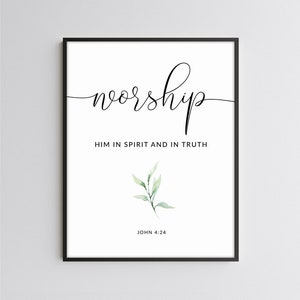 John 4:24 Worship Him Bible Verse Wall Art, Printable Wall Art, Set of ...