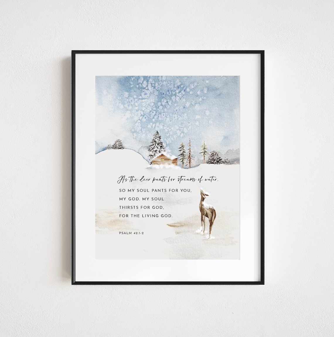 Psalm 42:1-2 Winter Bible Verse Printable Wall Art, Winter Scripture ...