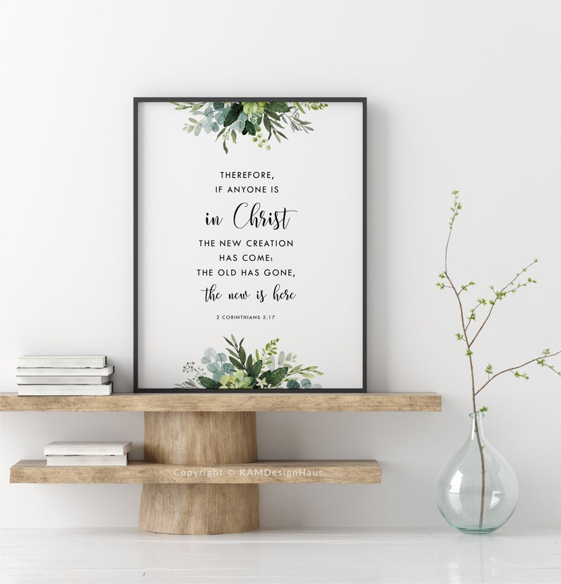 2 Corinthians 5:17 New Creation Bible Verse Printable Wall Art ...