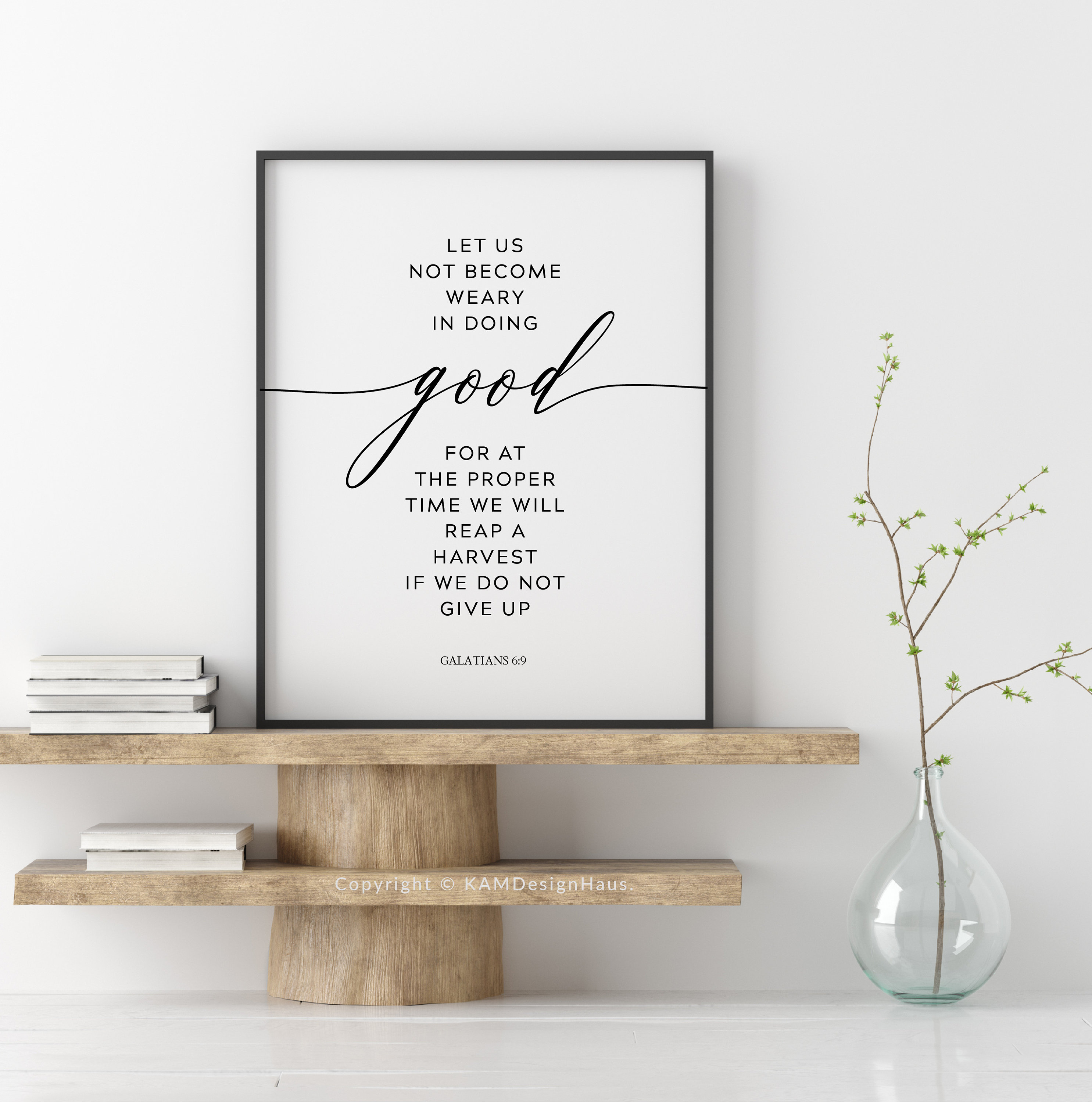 Galatians 6:9 Let Us Not Become Weary Bible Verse Printable Wall Art ...