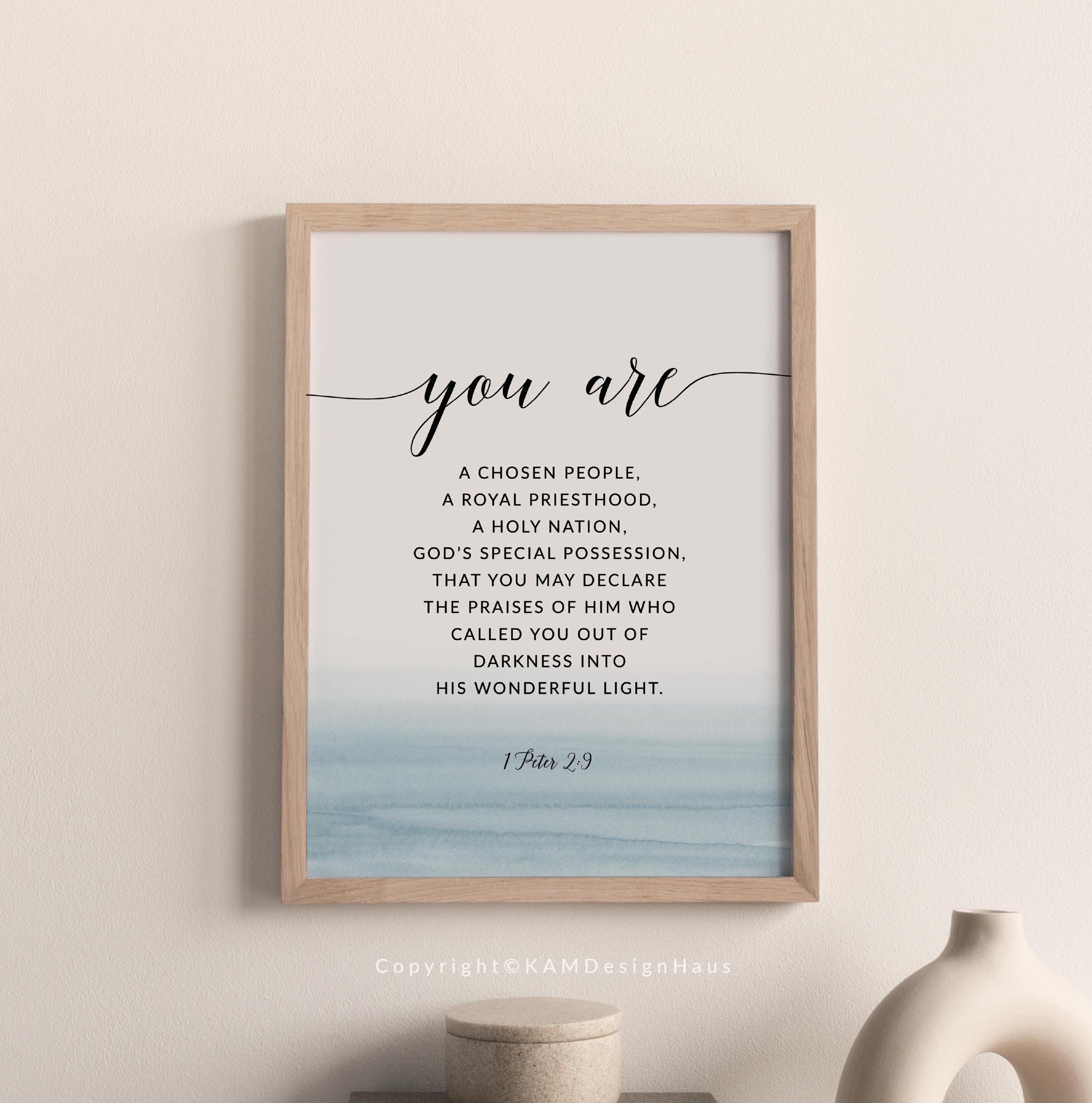1 Peter 2:9 You Are A Chosen People Bible Verse Printable Wall Art ...