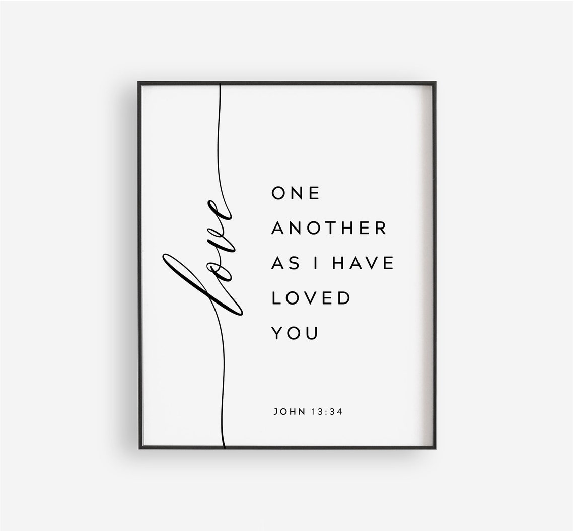 John 13:34 Love One Another Bible Verse Printable Wall Art - Etsy