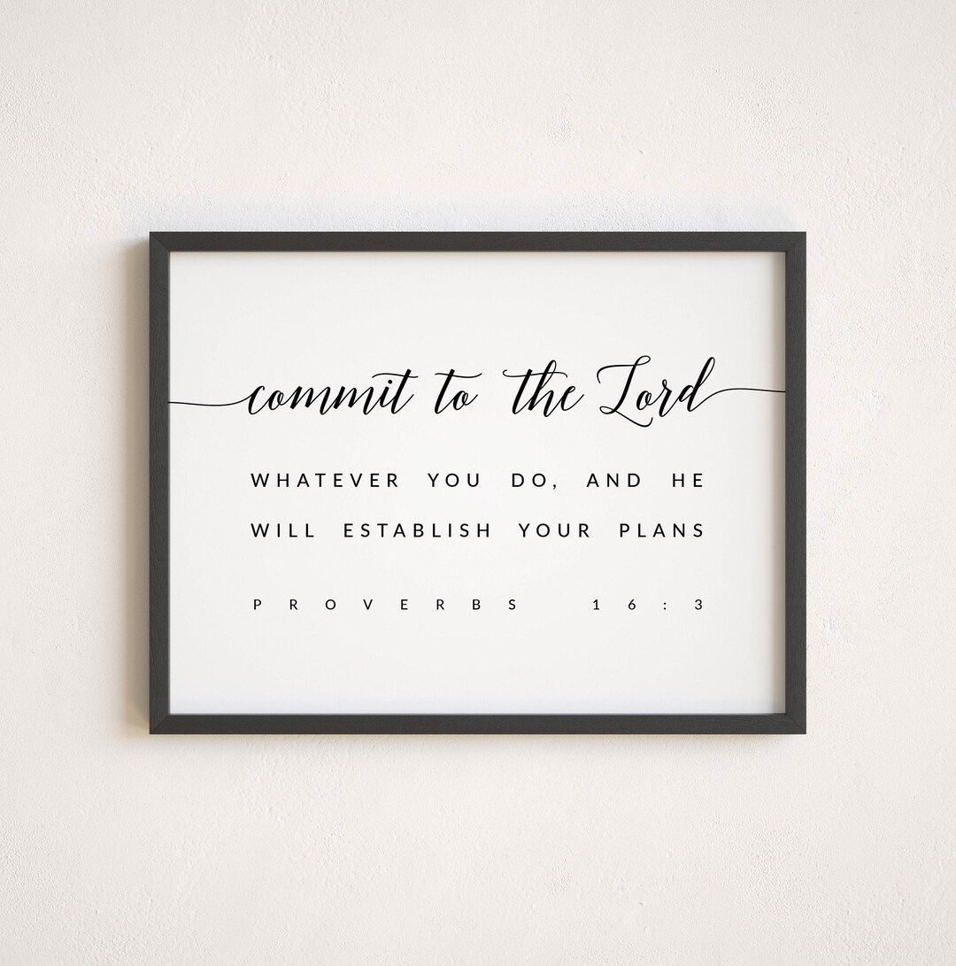 Proverbs 16:3 Commit to the Lord Bible Verse Wall Art - Etsy