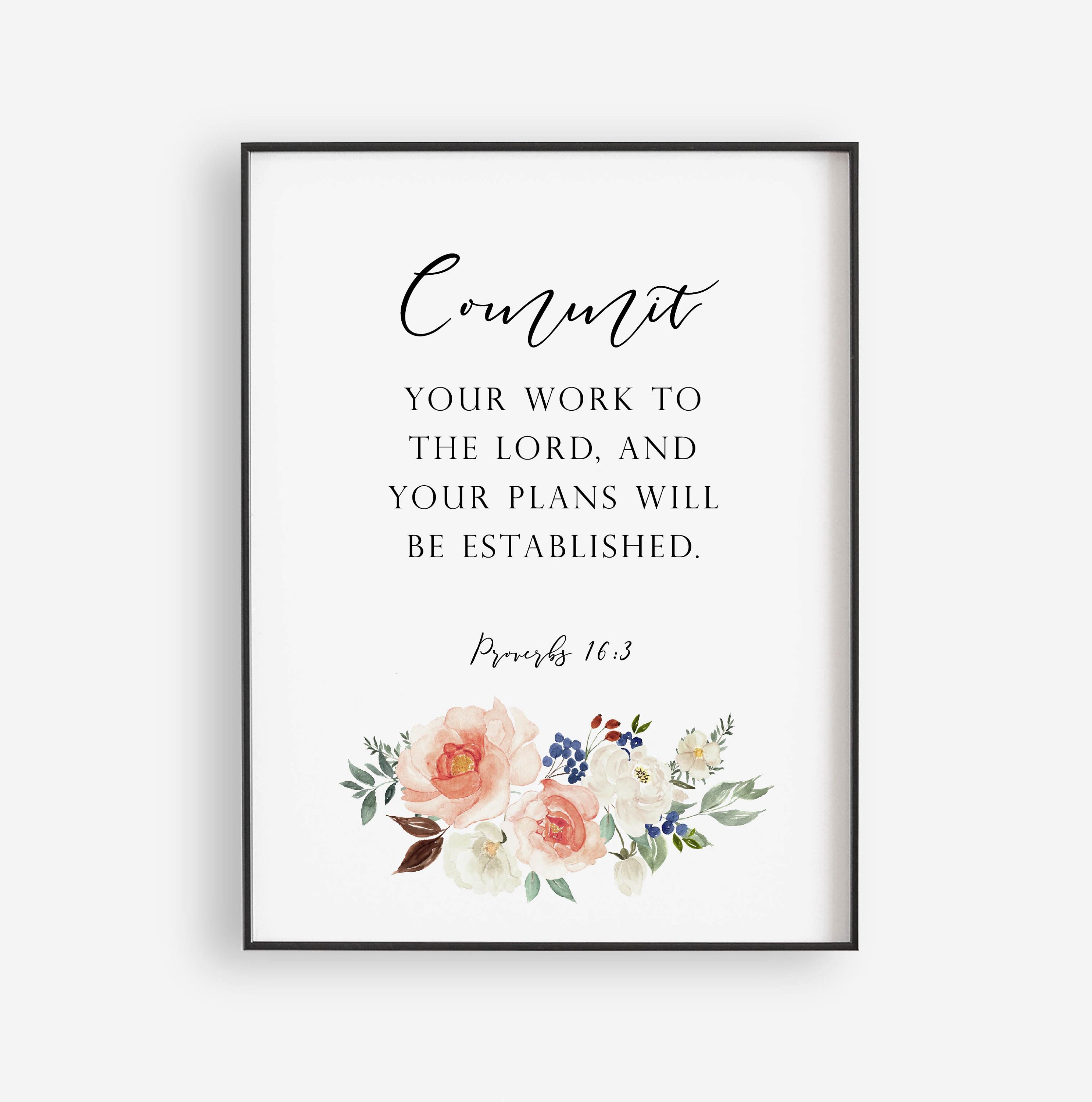 Proverbs 16:3 Commit Your Work Bible Verse Wall Art Scripture | Etsy