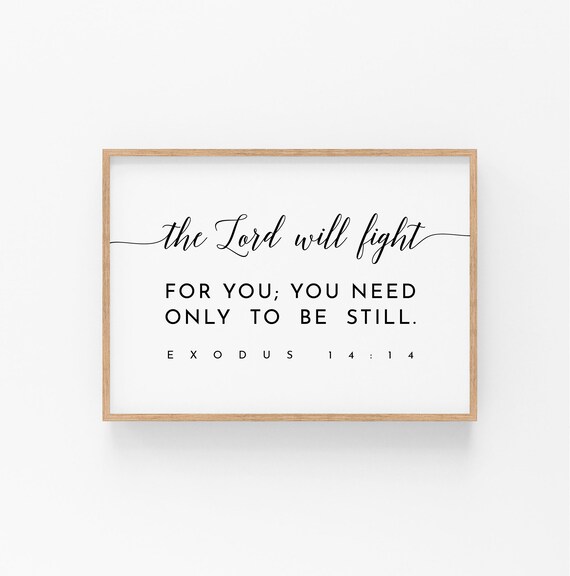 Exodus 14:14 the Lord Will Fight Scripture Wall Art Printable - Etsy