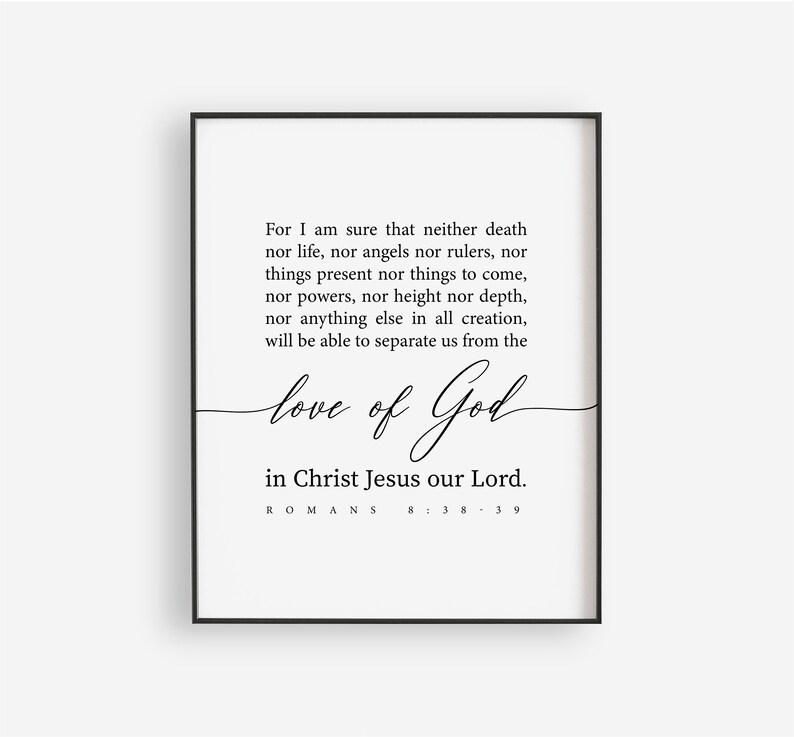 Romans 8:38-39 Neither Death nor Life Bible Verse Printable | Etsy