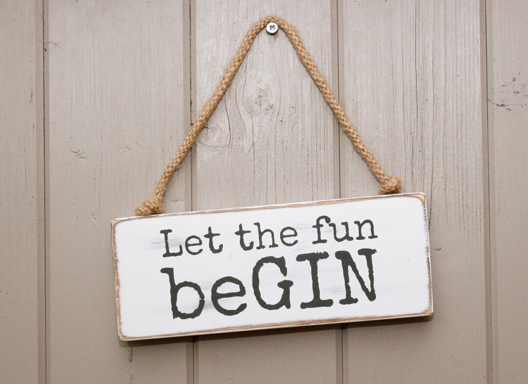 Gin Sign Bar Sign Let the Fun Be GIN Wooden Sign Kitchen - Etsy