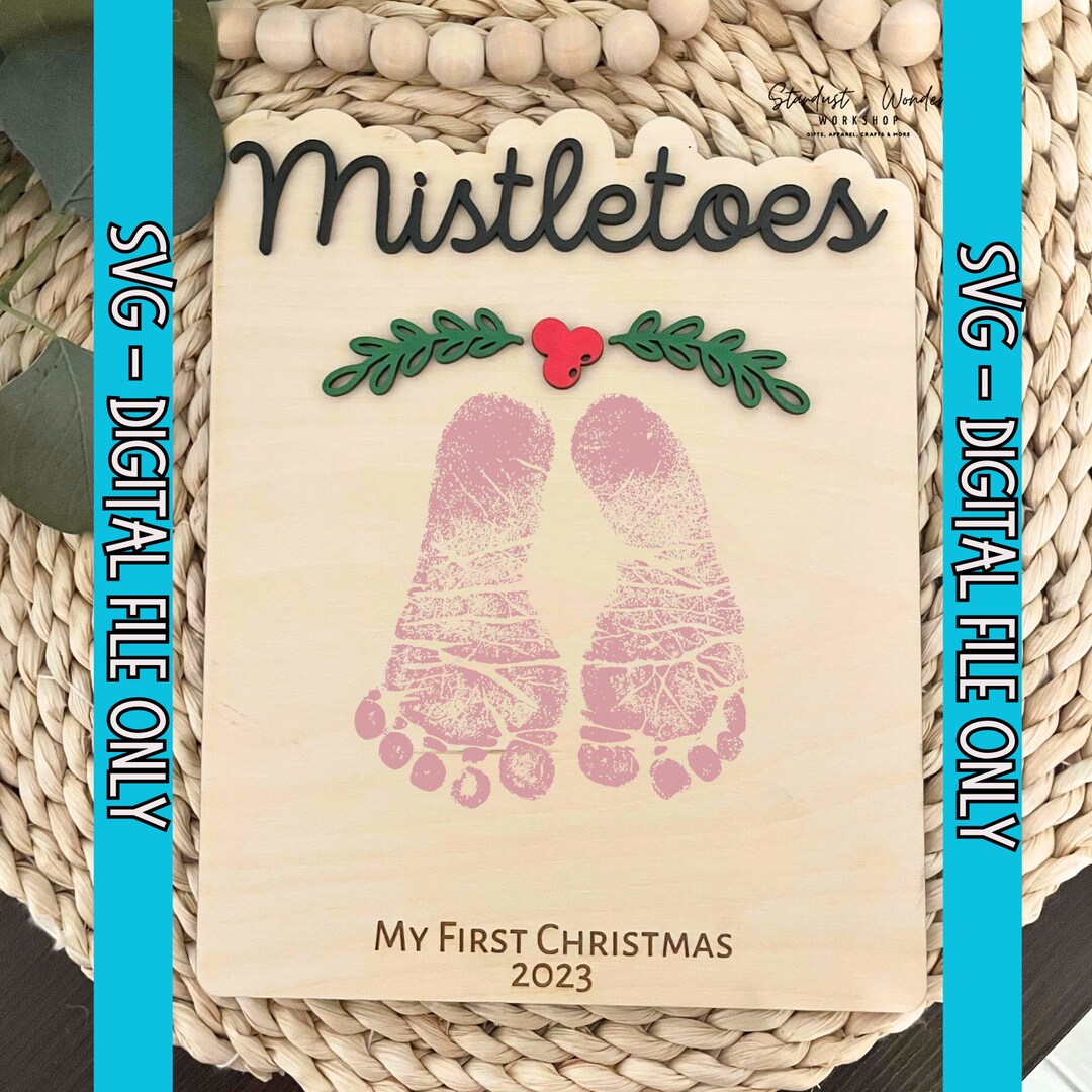Mistletoe Footprint Sign SVG, Glowforge Digital File, DIY Handprint ...