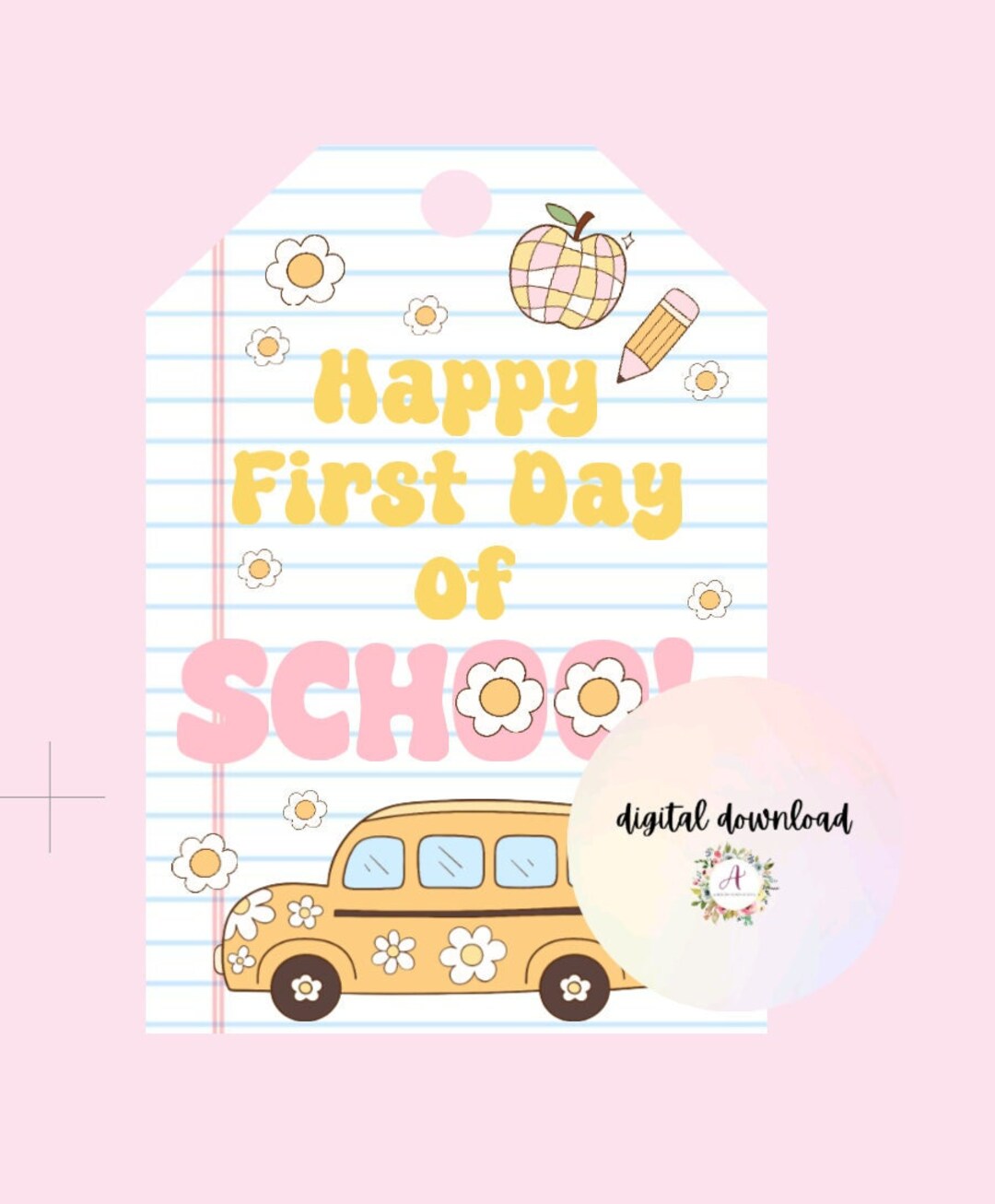 First Day of School Gift Tag PRINTABLE | Happy First Day of School Gift ...
