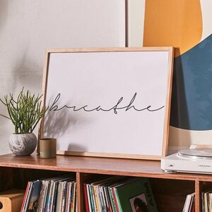 Breathe Digital Download Printable Poster Fine Decor Quote - Etsy