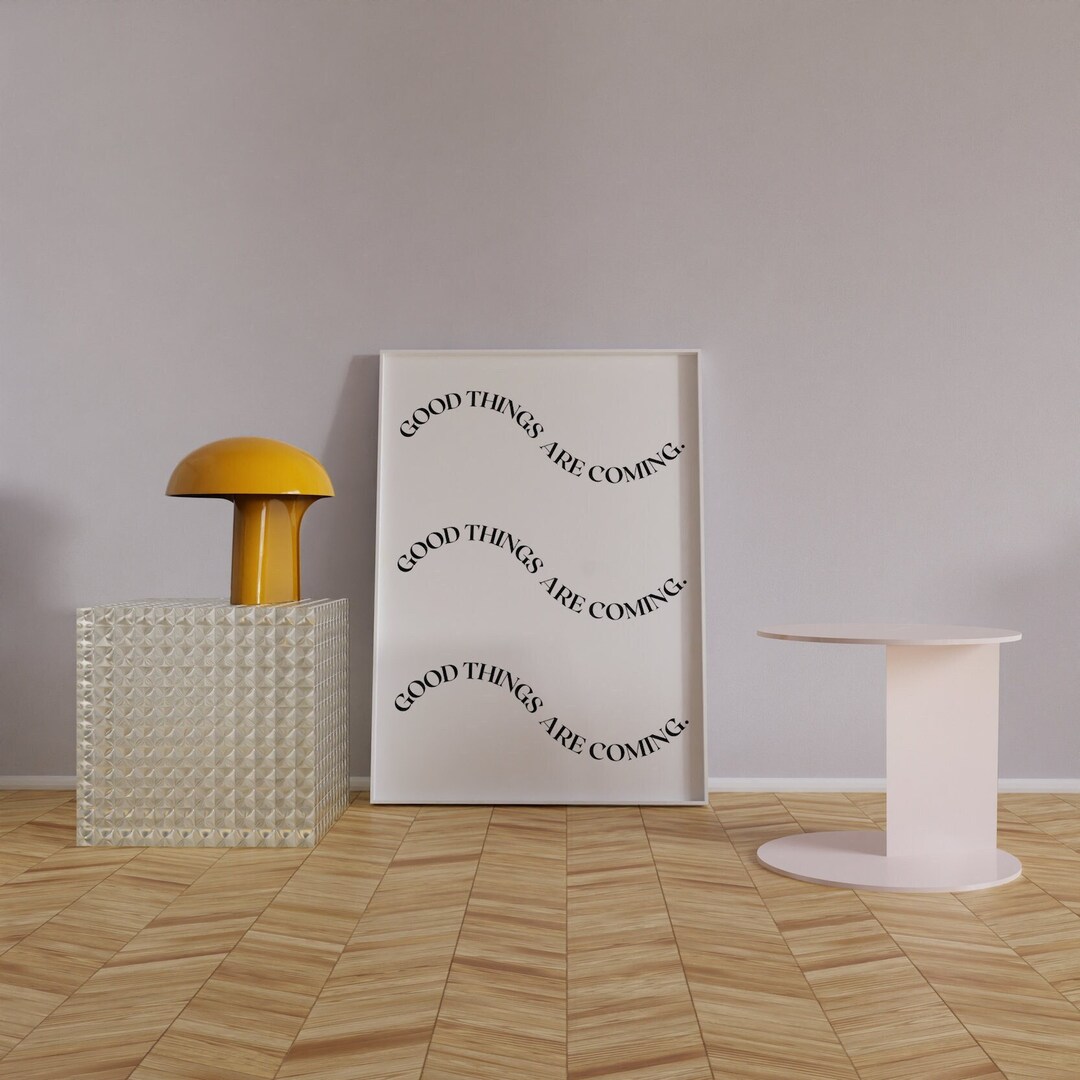 Good Things Are Coming Poster, Digital Download, Affirmations ...