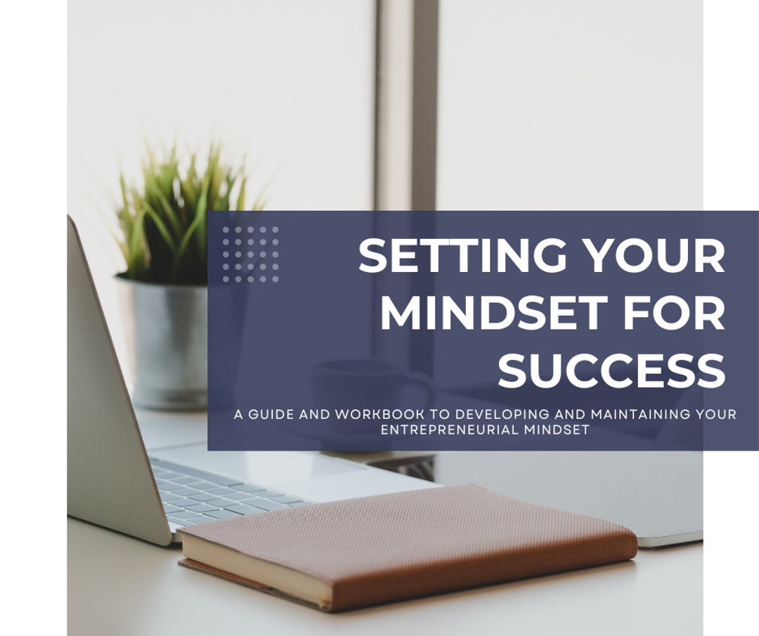 Setting Your Mindset for Success A Guide and Workbook to - Etsy