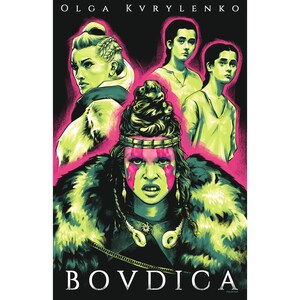 Boudica 2023 Movie Poster / Boudica: Queen of War / Olga Kurylenko ...