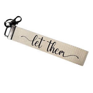 Let Them Keychain Wristlet | Boundaries Reminder | Cotton Wristlet for ...