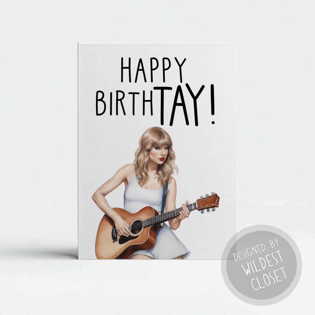 Cute Taylor S. Inspired Birthday Card - Happy Birthday Greeting Card ...