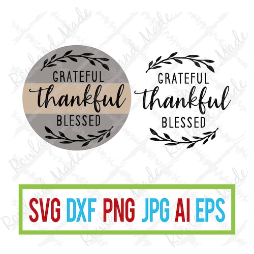 Grateful Thankful Blessed Round SVG Sign Thanksgiving | Etsy