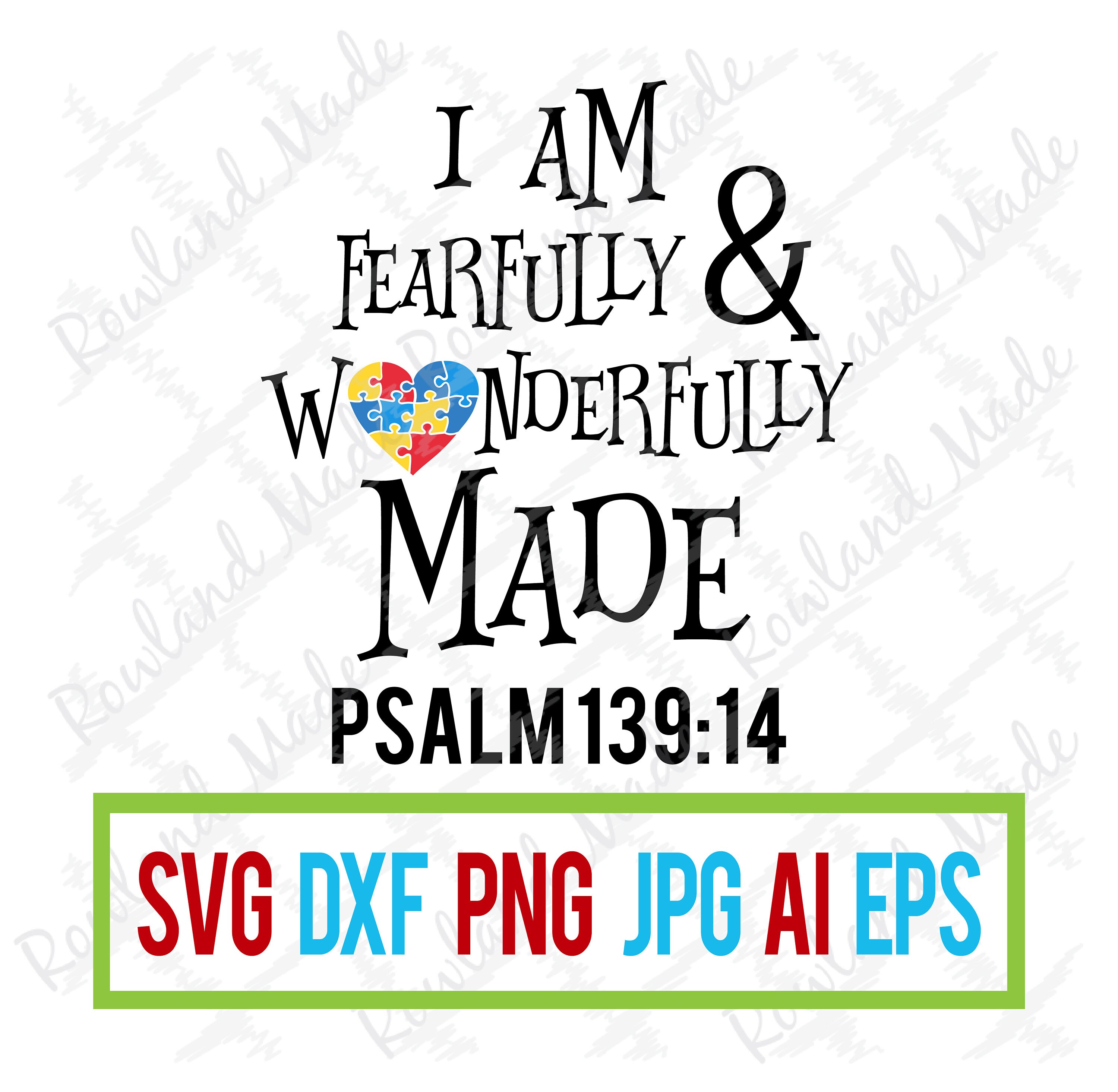 I Am Fearfully and Wonderfully Made SVG Autism Awareness - Etsy